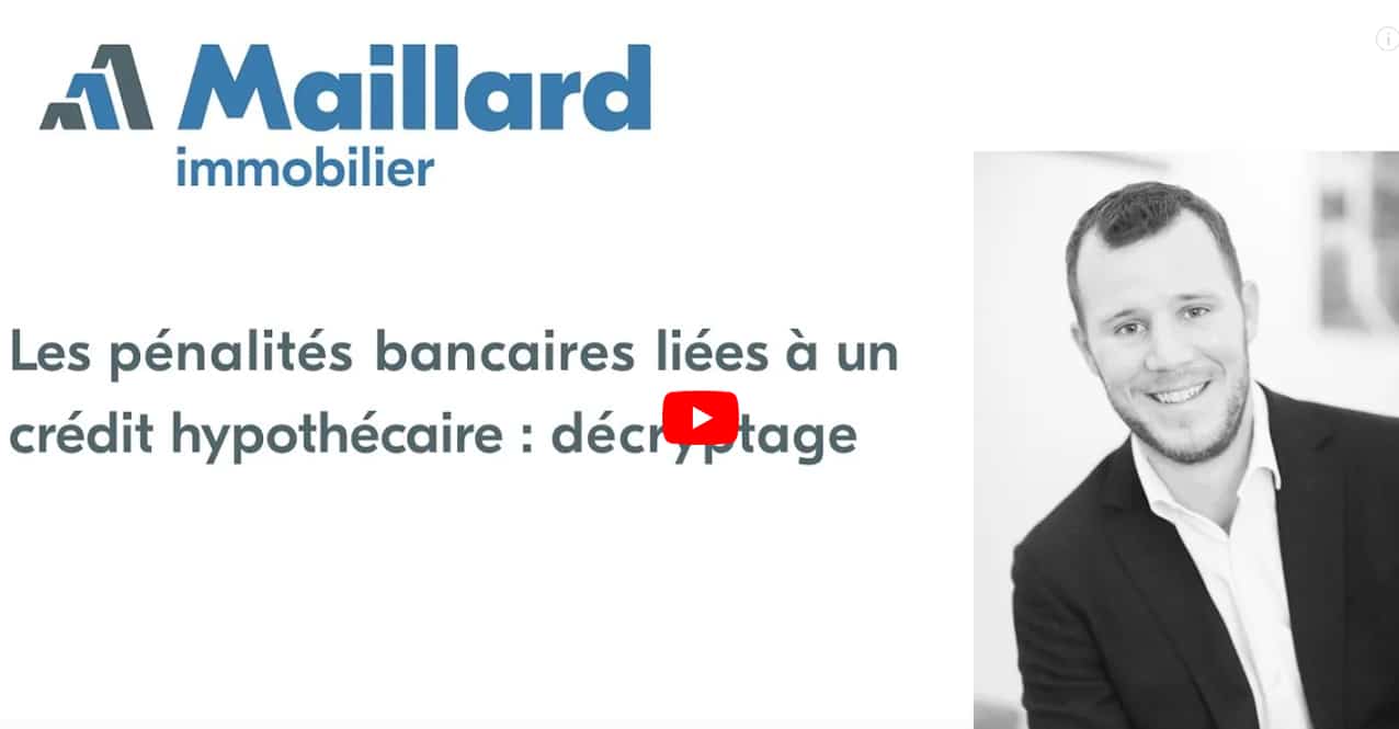Les pénalités bancaires liées à un crédit hypothécaire - Maillard ...